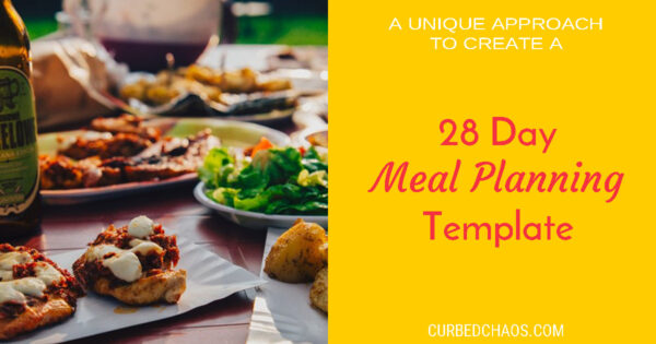 Meal Planning - Create a Meal Planning Template - Curbed Chaos